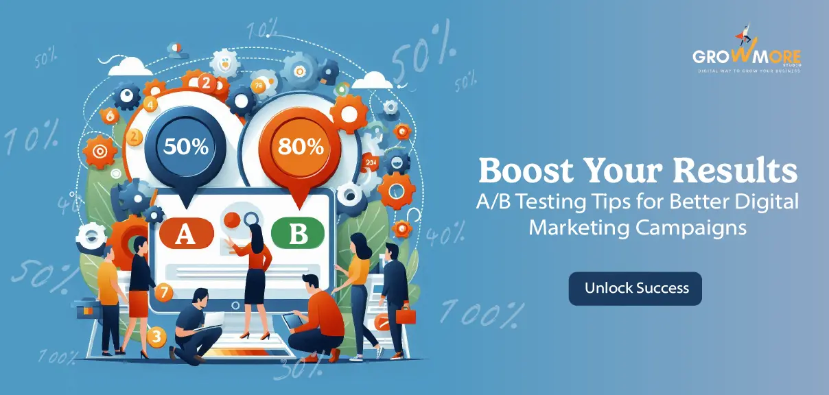 A/B Testing: How to Improve Your Digital Marketing Campaigns